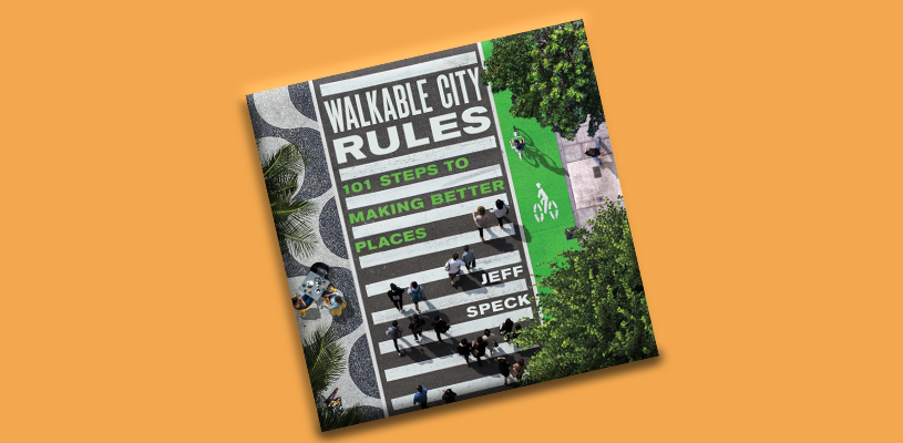 Walkable city rules - Municipal World