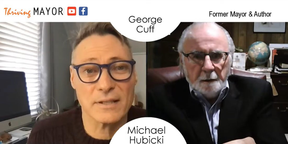Thriving Mayor Show, Episode 9 – George Cuff - Municipal World