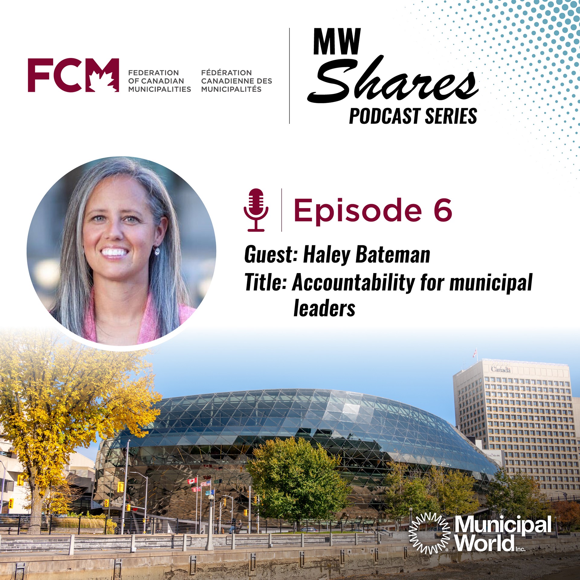 Accountability for municipal leaders - Haley Bateman - Municipal World